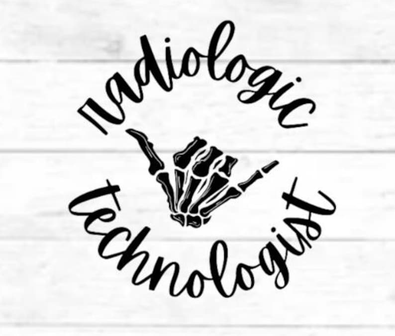 Radiologic Technologist/rad Tech/xray Tech: Digital Cut File Design ...