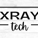 Xray Tech/xray Technologist/radiology Tech: Digital Cut File Design ...