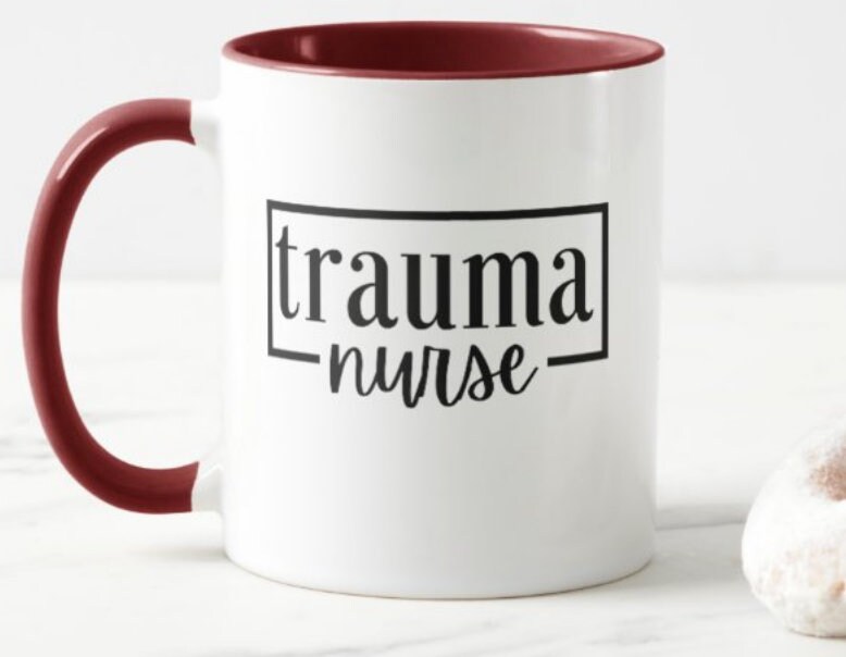 Trauma Nurse SVG Cut File: T-shirt, Mug Design (digital Download) - Etsy