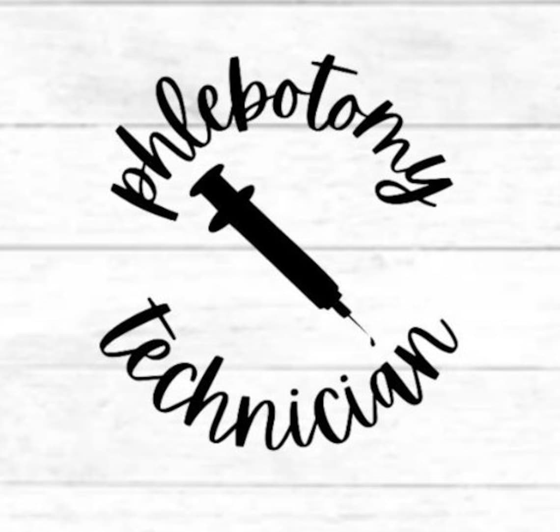 Phlebotomy Technician SVG: Tech Design, Cricut Ready (digital Download ...