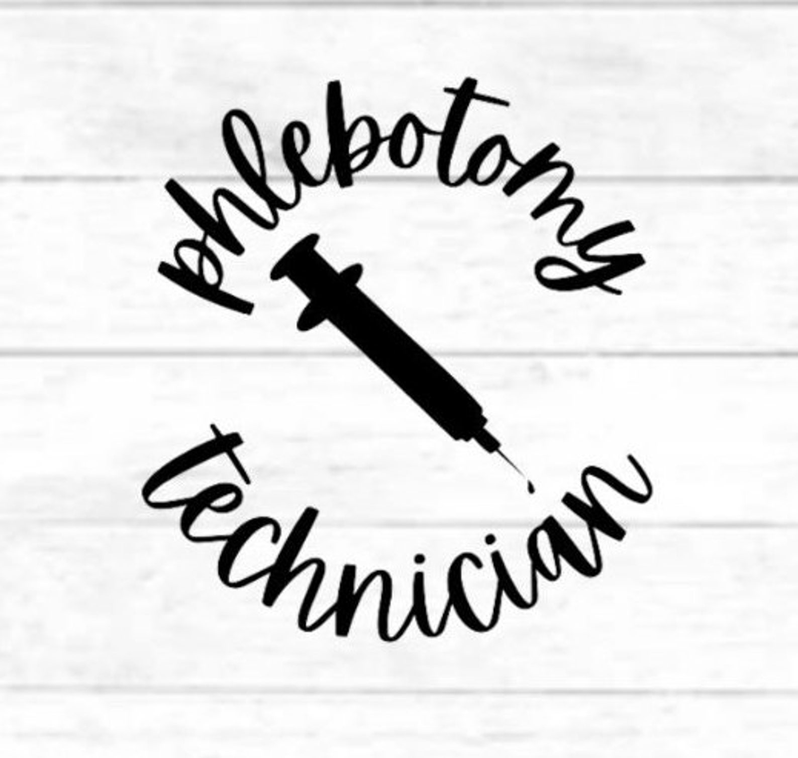 Phlebotomy Technician SVG: Tech Design, Cricut Ready (digital Download ...