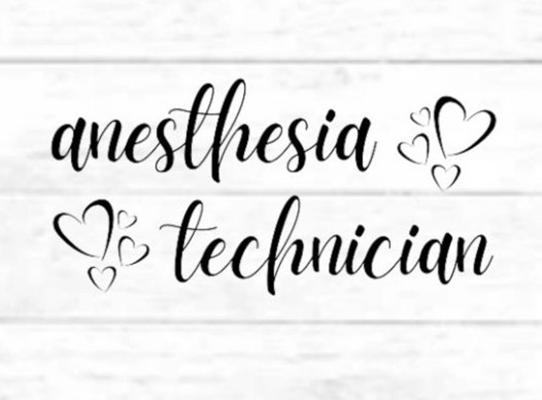 Anesthesia Technician/anesthesia Tech: Digital Cut File Design, PNG for ...