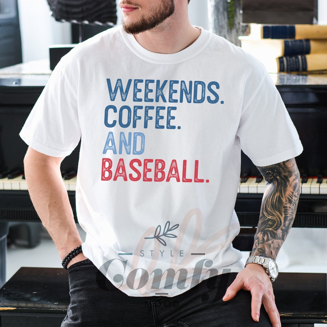 Weekends Coffee and Baseball Comfort Colors® Shirt, Baseball Shirts, Game Day Shirts, Gift for ...