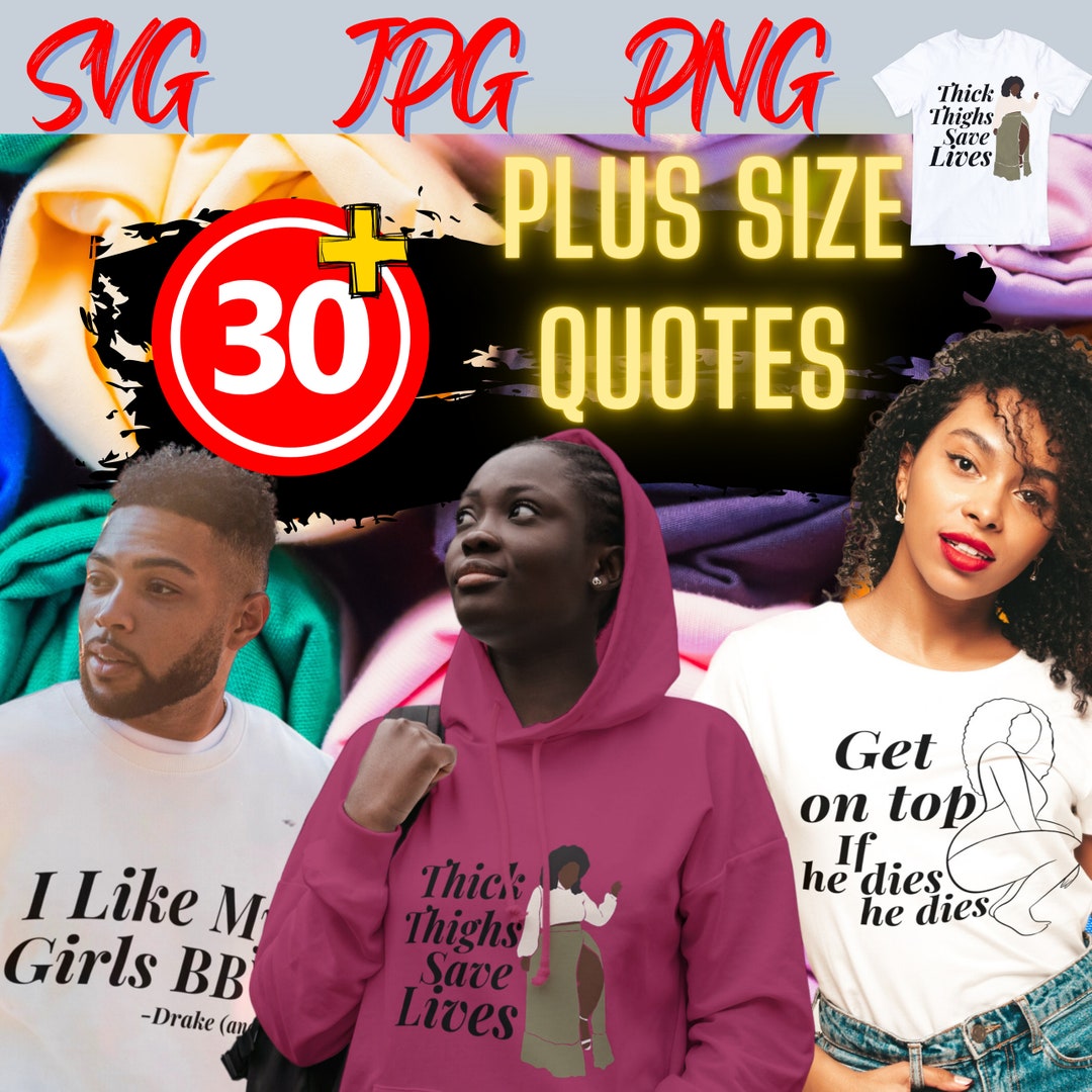 30 Plus Size Quotes Bundle SVG JPG PNG Files T-shirts Rolling - Etsy