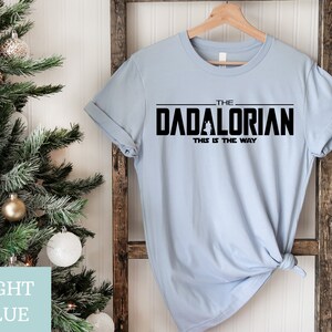 Dadalorian Shirt, Father's Day, Father's Day Gift T-shirt, Gift for Dad ...