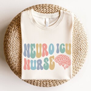 Neuro ICU Nurse Shirt Neuro ICU Brain Tshirt NSICU Nursing Gifts ...