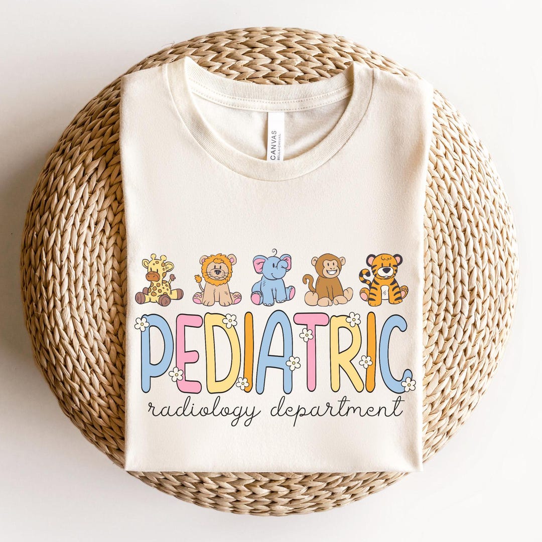 Pediatric Radiology Department Stuffed Animal Shirt • PEDS Radiology ...