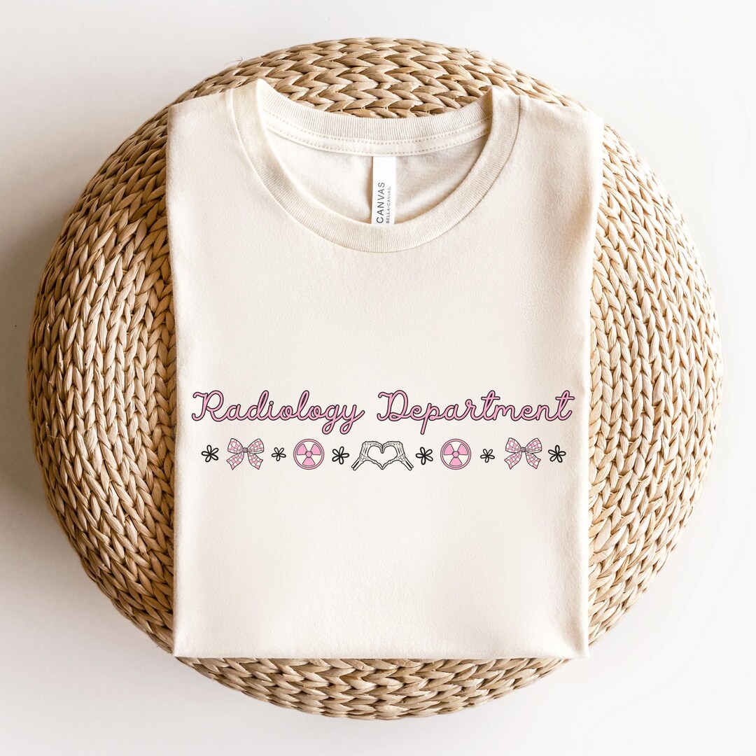 Radiology Department Shirt • RAD Tech Work Tshirt • Xray Tech Gifts • X ...