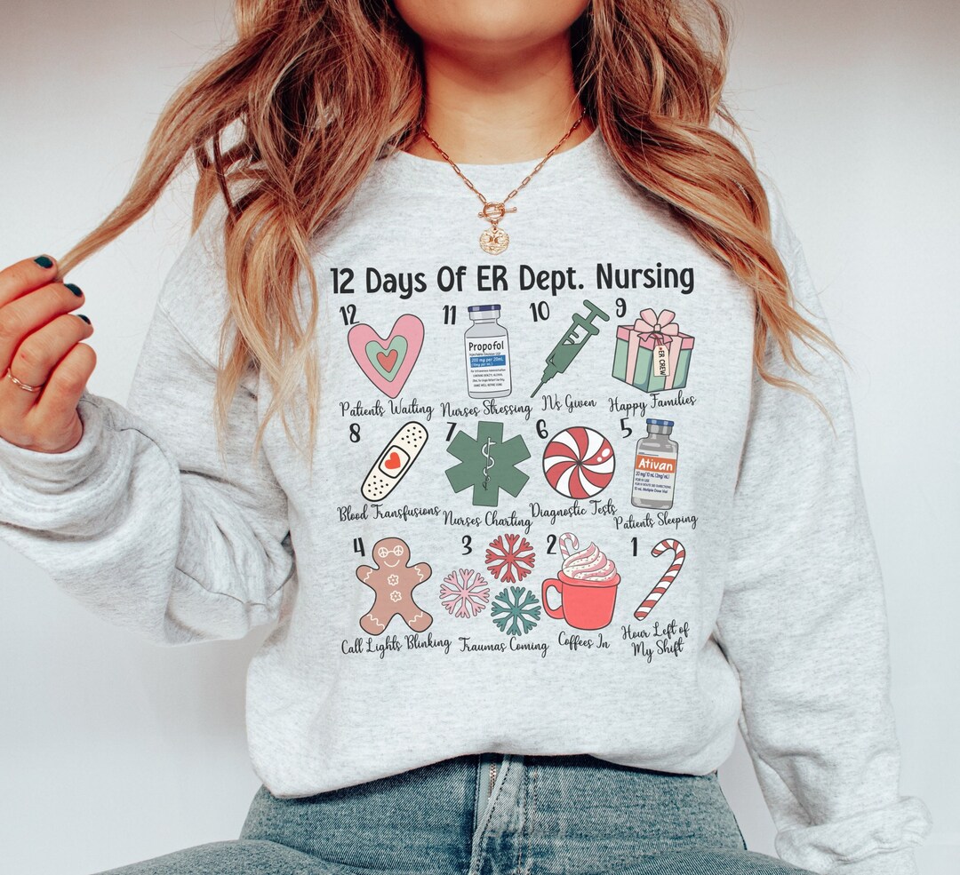 Emergency Nurse Christmas Sweatshirt 12 Days of ER Dept. Nursing ...
