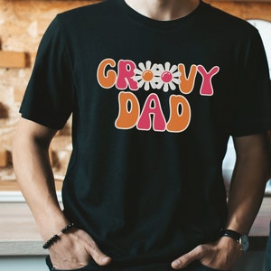 Groovy Dad Shirt • Men's Groovy Tshirt • Groovy Daddy / Dada • Custom ...