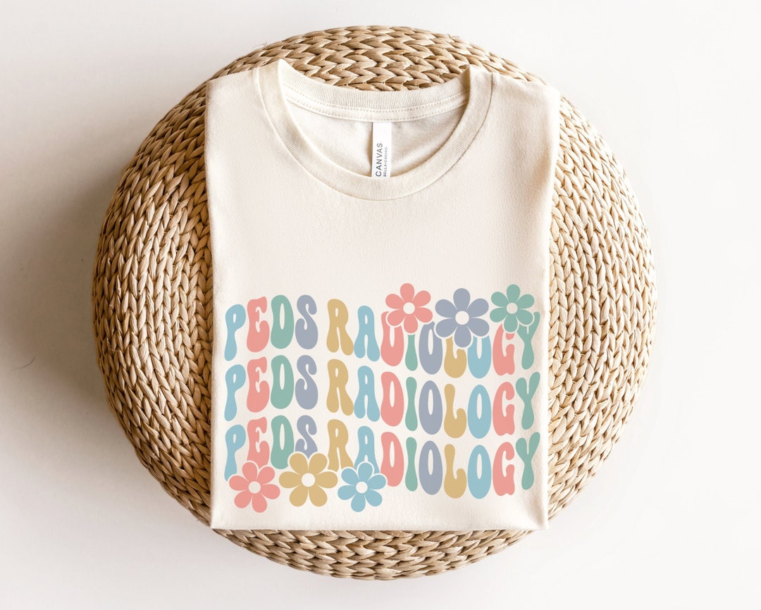 Pediatric Radiology Shirt Boho Pediatric Xray Tech Tshirt PEDS RAD Tech ...