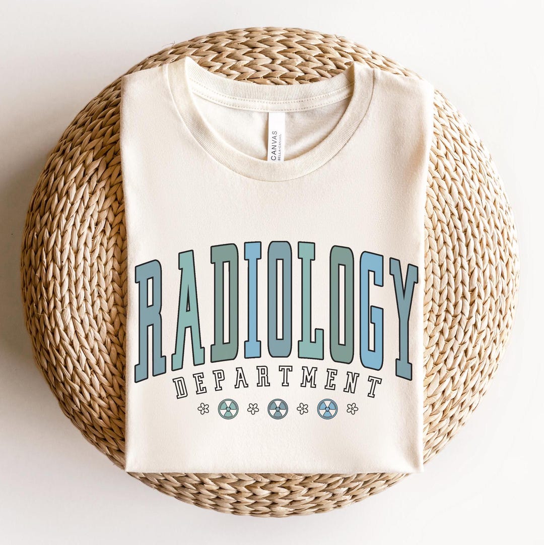 Radiology Department Shirt • Radiology Gifts • RAD Tech Work Tshirt ...