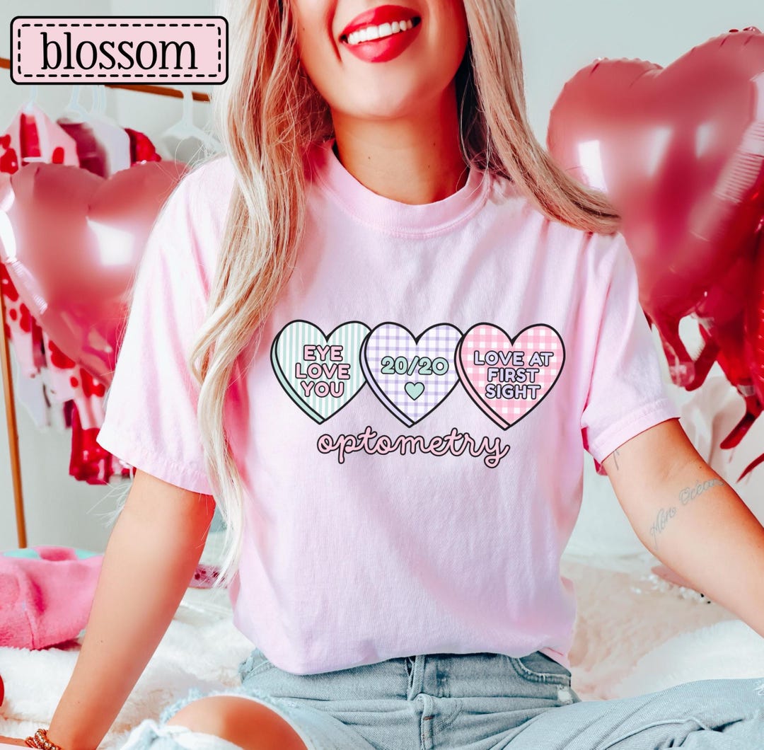 Optometry Valentine's Day Comfort Colors Shirt • Optometrist V-day ...
