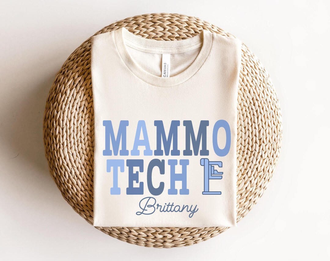 Personalized Mammo Tech Name Shirt • Mammography Tech Work Tshirt ...