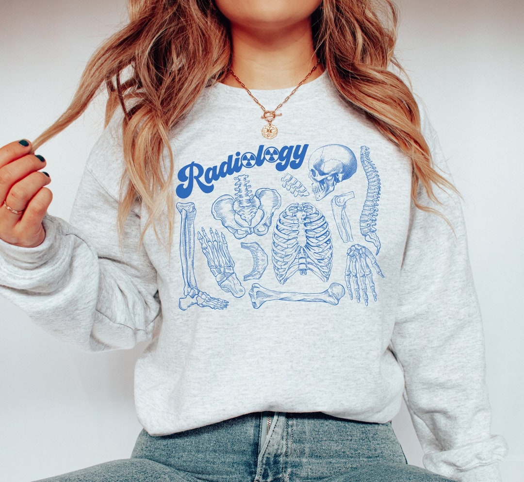 Radiology Sweatshirt • RAD Tech Skeleton Sweater • Radiology Gifts ...