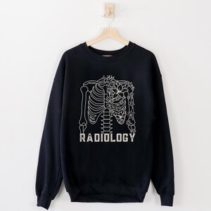 Radiology Skeleton Sweatshirt • RAD Tech Gifts • Radiologist Gift • X ...