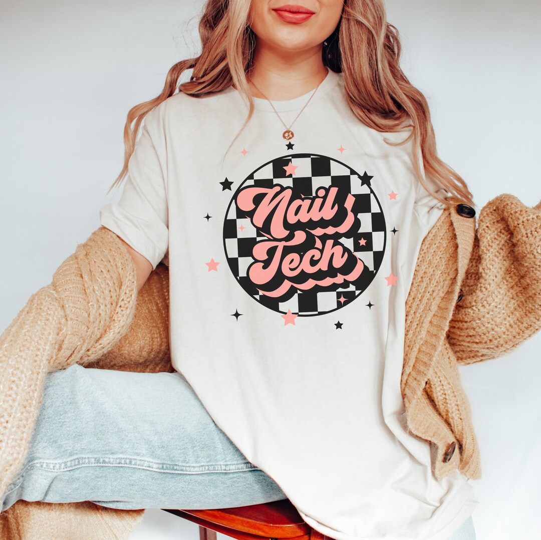 Nail Tech Shirt Nail Tech Gifts Retro Nail Artist Tee Nail Technician ...