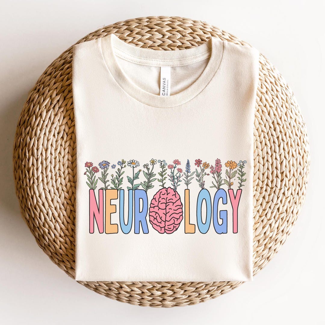 Neurology Wildflower Shirt • Neurology Gifts • Neuro Nurse Floral Work ...
