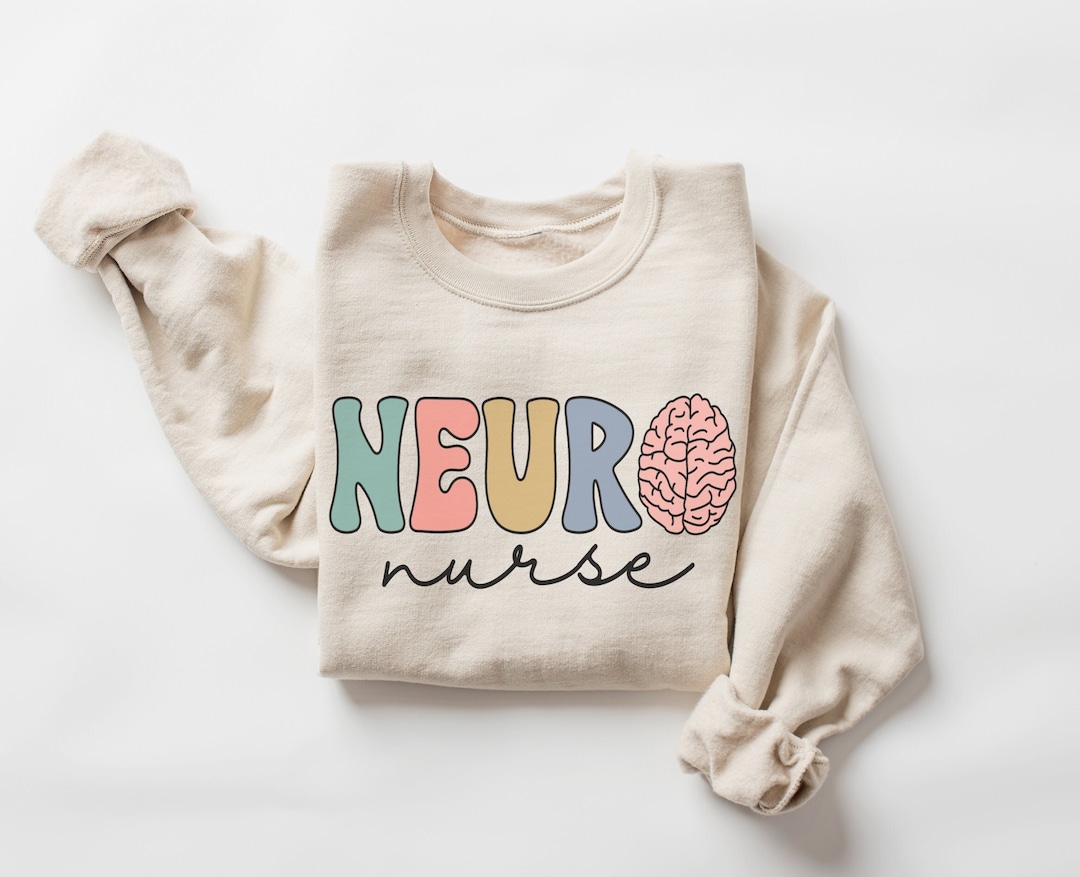 Neuro Nurse Sweatshirt • Neuro Nurse Brain Sweater • Neurology Nursing ...