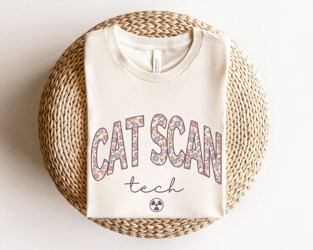 CAT Scan Tech Shirt CT Tech Gifts Radiology Gift Graduation Gift for CT ...