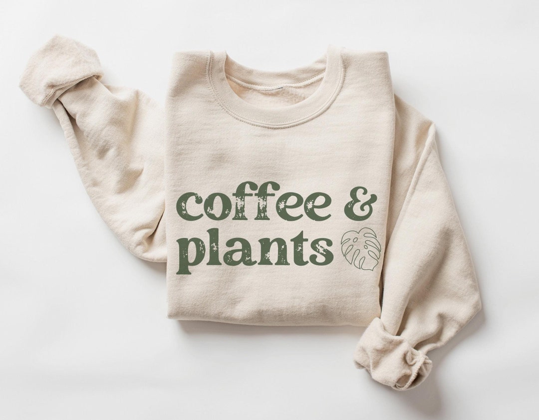 Plant Sweatshirt • Retro Coffee & Plants Sweater • Houseplant Crewneck ...