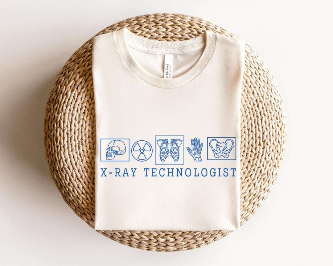 X-ray Technologist Shirt • RAD Tech Work Tees • Radiology Department ...
