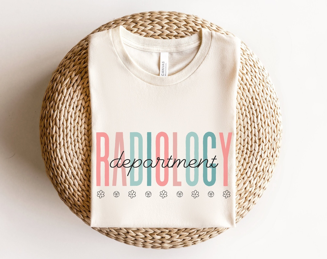 Radiology Department Shirt Radiology Gifts Radiology School Graduation ...