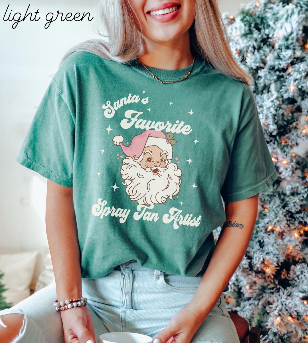 Comfort Colors Spray Tan Artist Christmas Shirt • Santa's Favorite ...