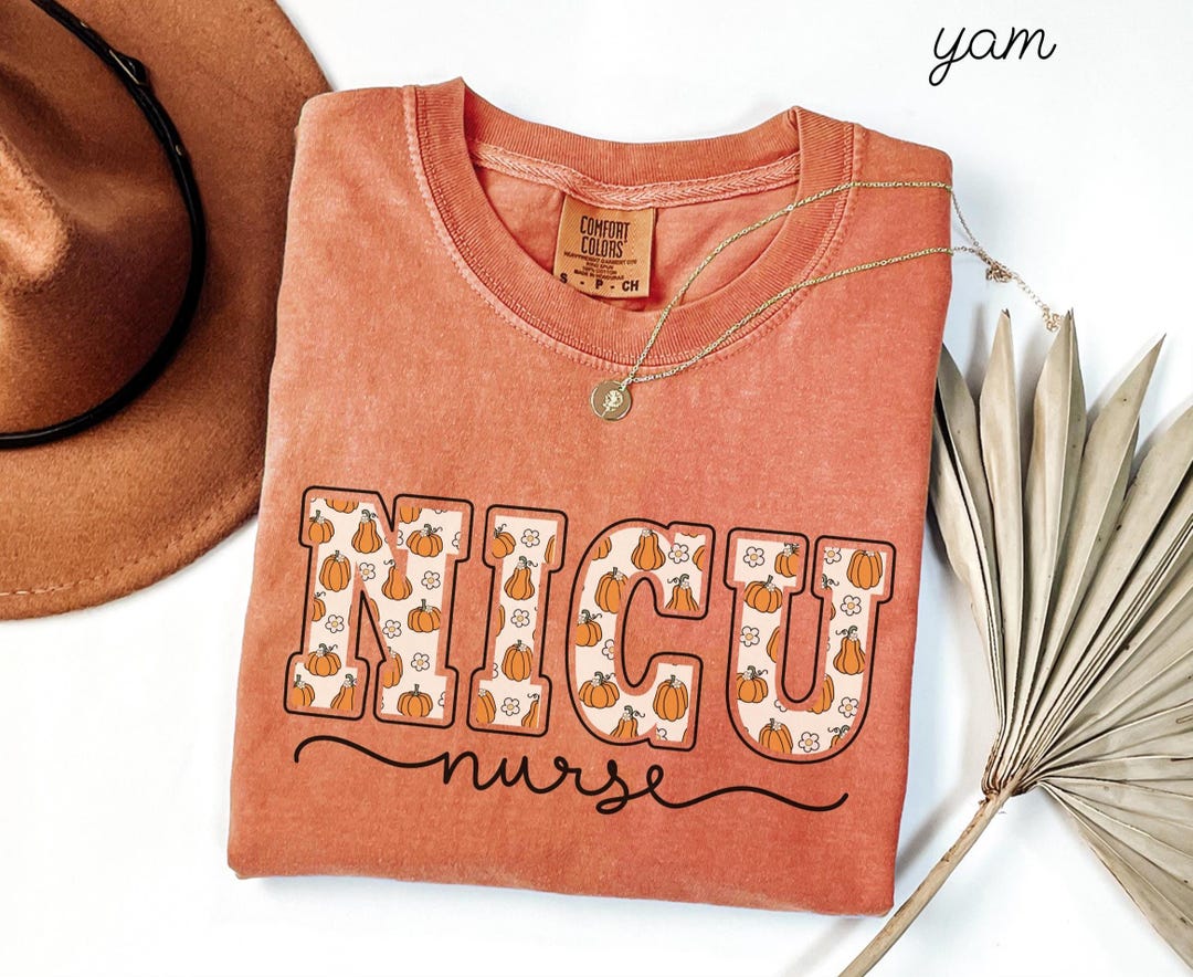NICU Comfort Colors Fall Pumpkin Shirt • NICU Nurse Thanksgiving Tshirt ...