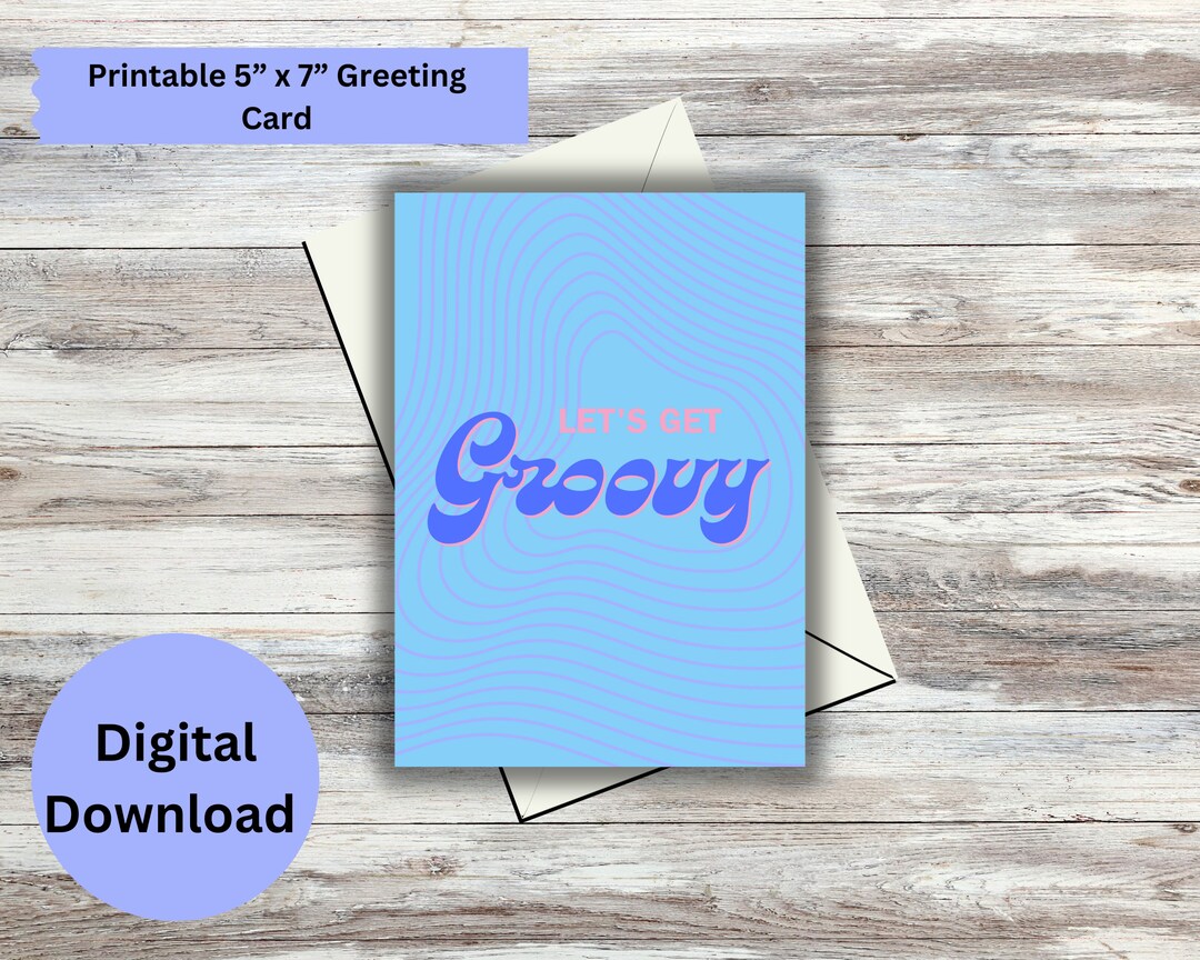 Lets Get Groovy Printable Card - Etsy