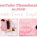 Youtube Thumbnail Templates Pink Editable Canva Templates Gradient ...