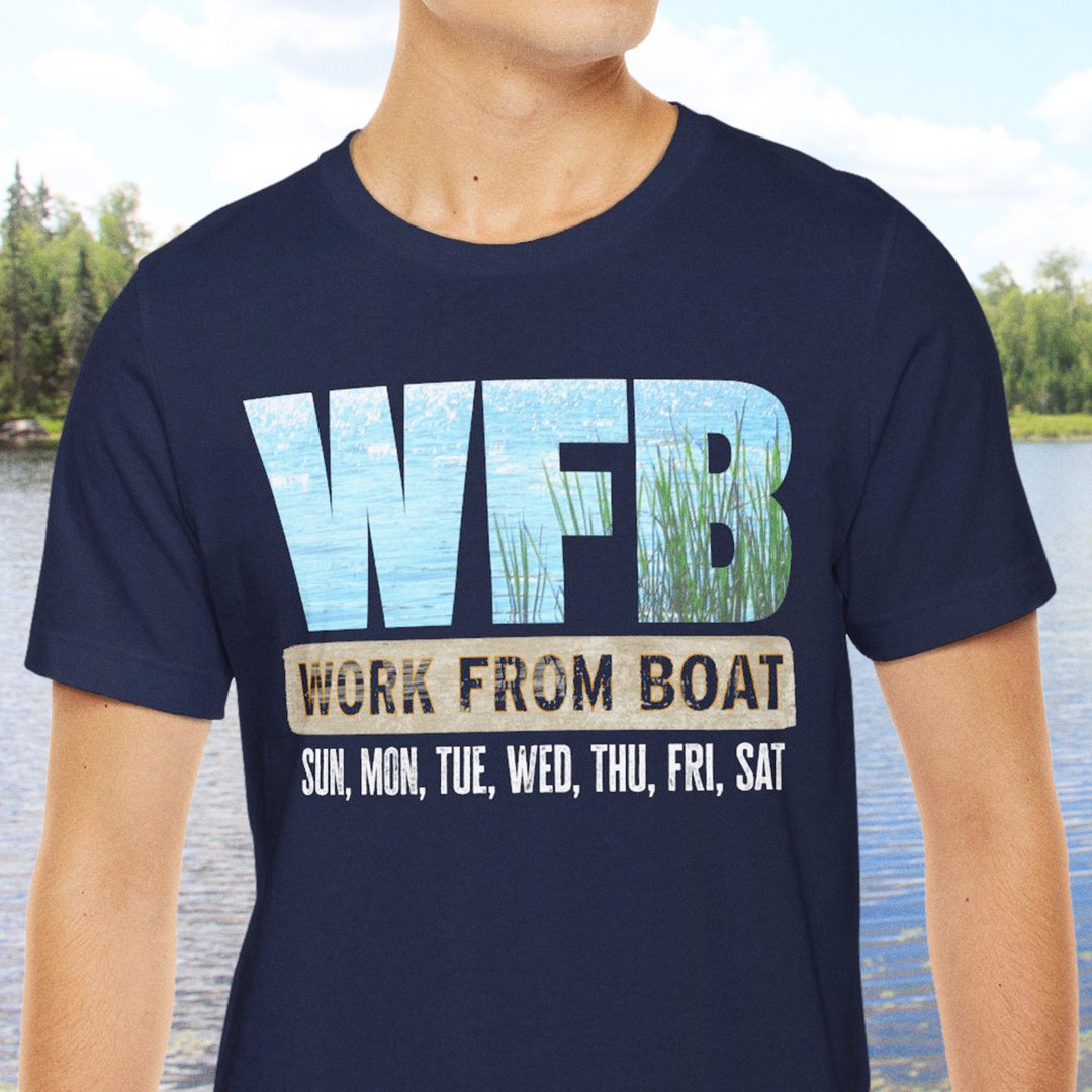 WFH Boat Shirt, Retirement Party, Funny Cabin, Navy Blue, Fun Boat ...
