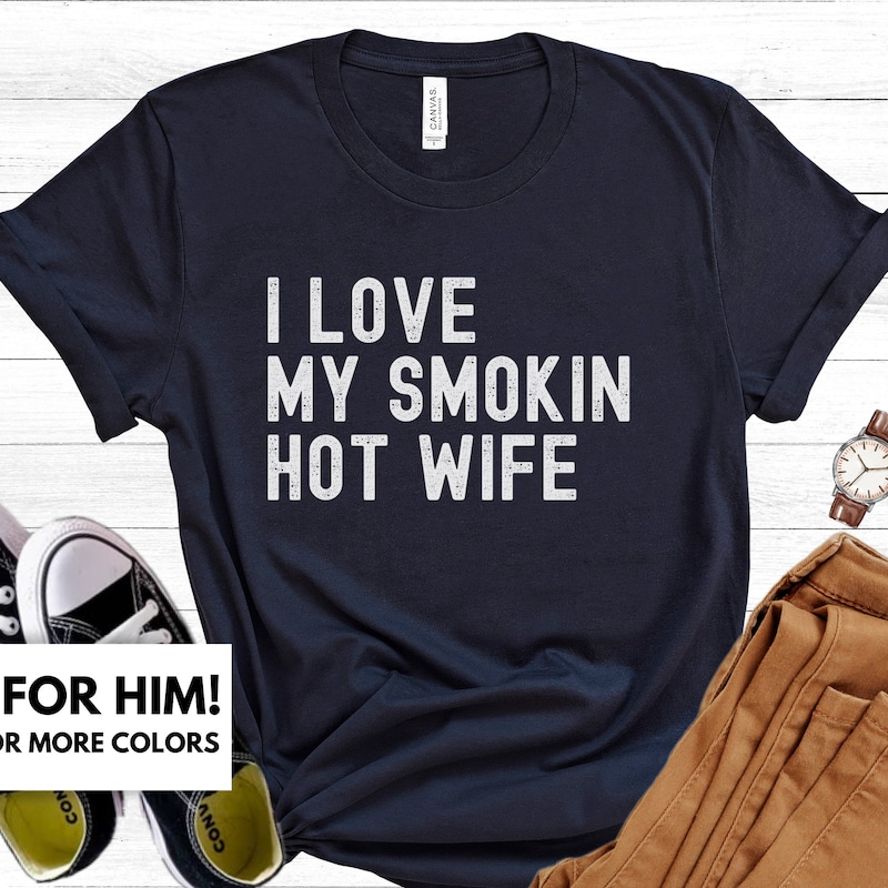 Hot Wife Shirt - Etsy