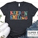 Keep on Smiling Shirt for Women Cute Smiley Face T Shirt Gift for ...
