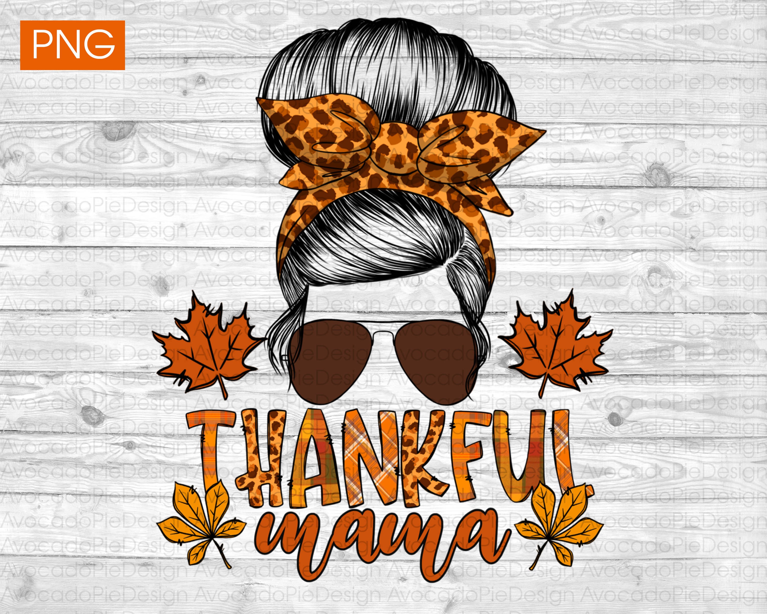 Thankful Mama PNG Files for Sublimation Thanksgiving PNG - Etsy