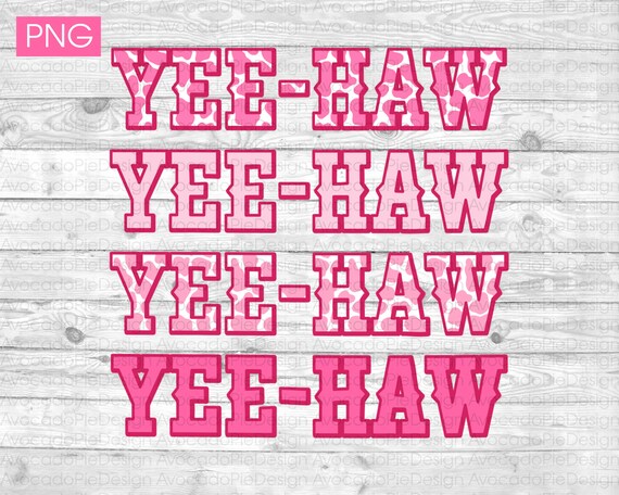 Pink Yeehaw PNG Files for Sublimation Designs Cowhide - Etsy