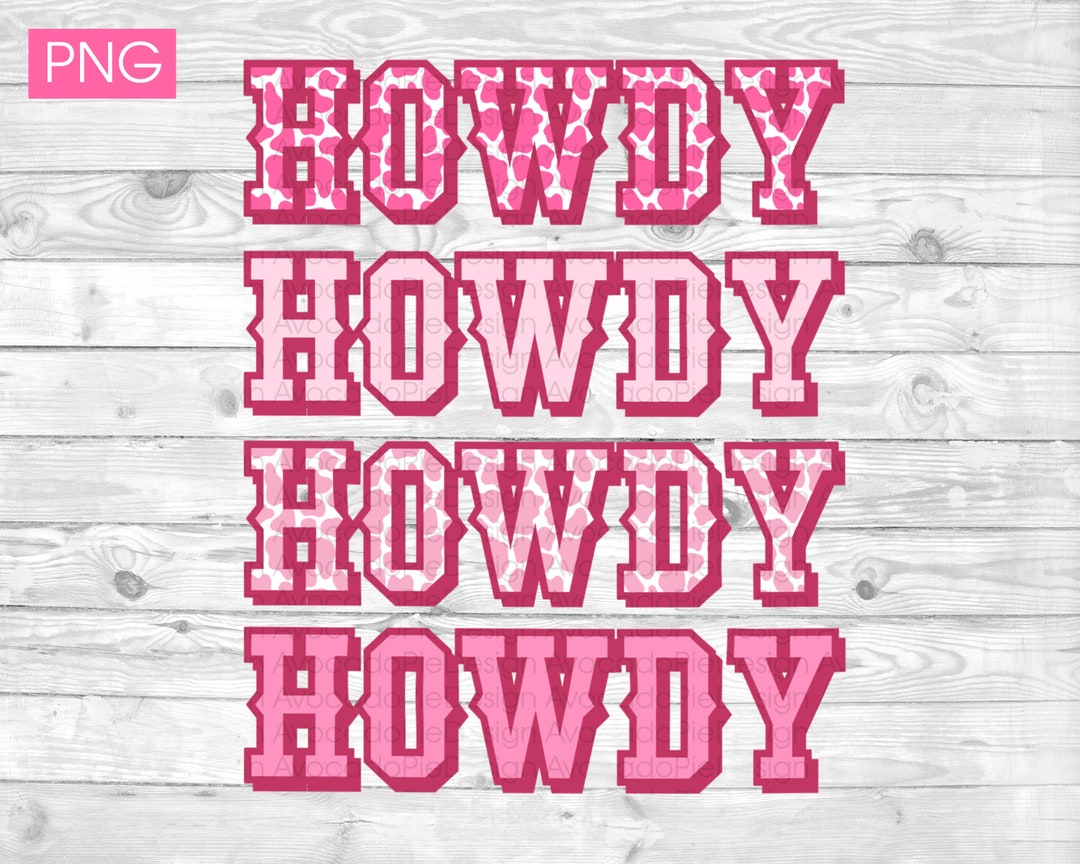 Pink Howdy PNG Files for Sublimation Designs | Cowhide Western PNG ...