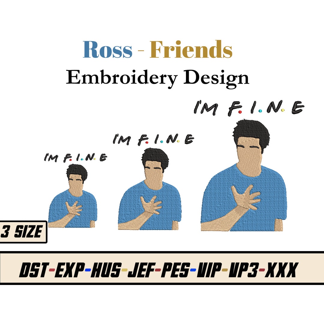 Friends Machine Embroidery Friends Ross Embroidery Patterns Machine ...