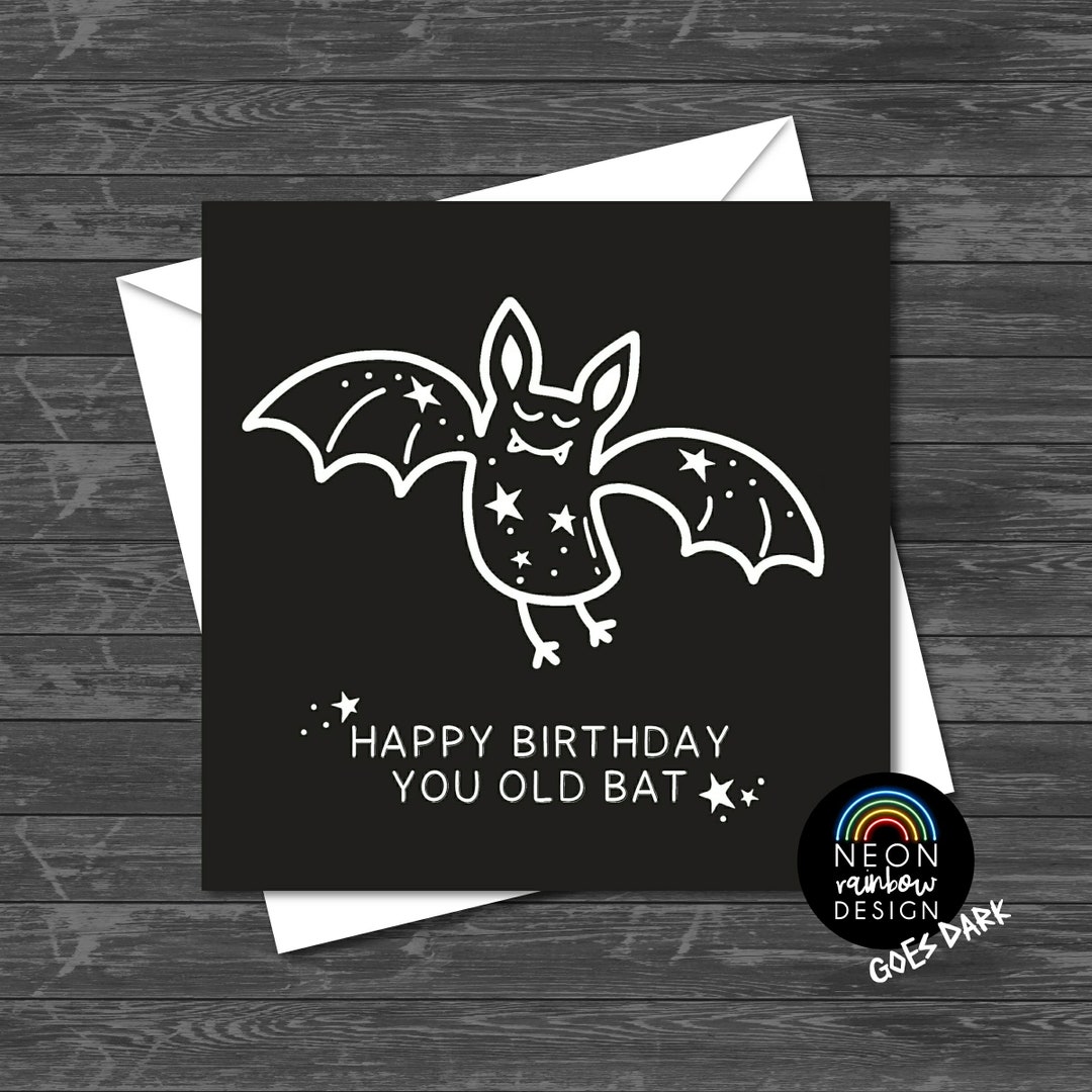 Old Bat Birthday Card, Bat, Batty, Funny, Gothic, Goth, Cute, Birthday ...