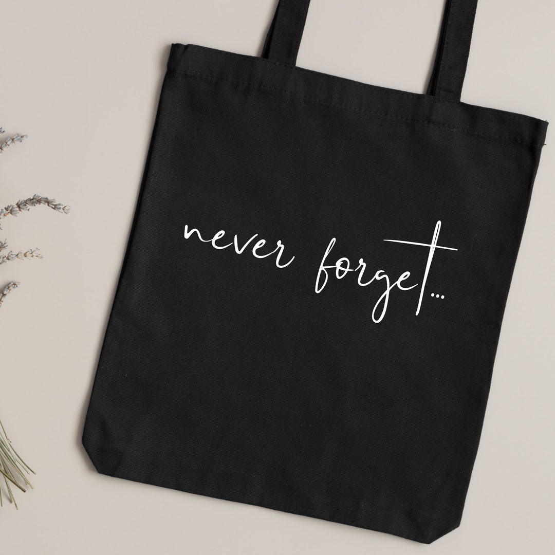 Never Forget... Tote Bag - Etsy