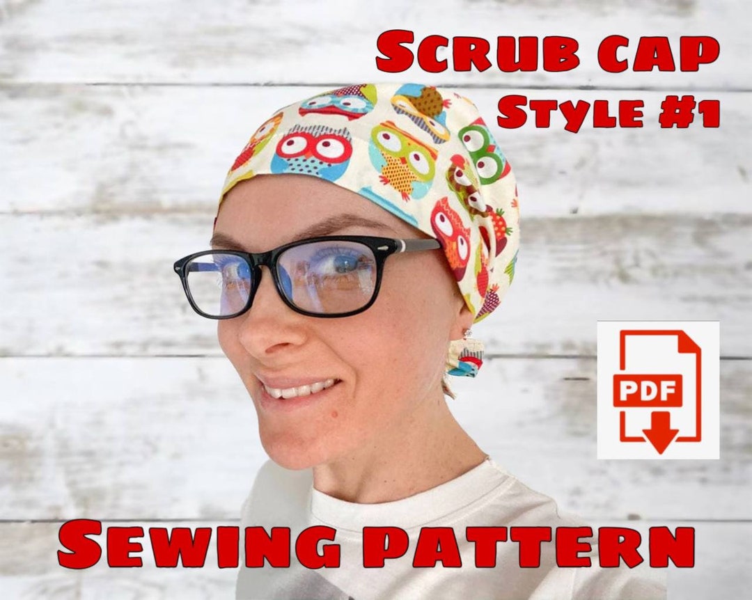 Scrub Cap Style#1 Sewing Pattern, Printable Scrub Hat Sewing Pattern ...