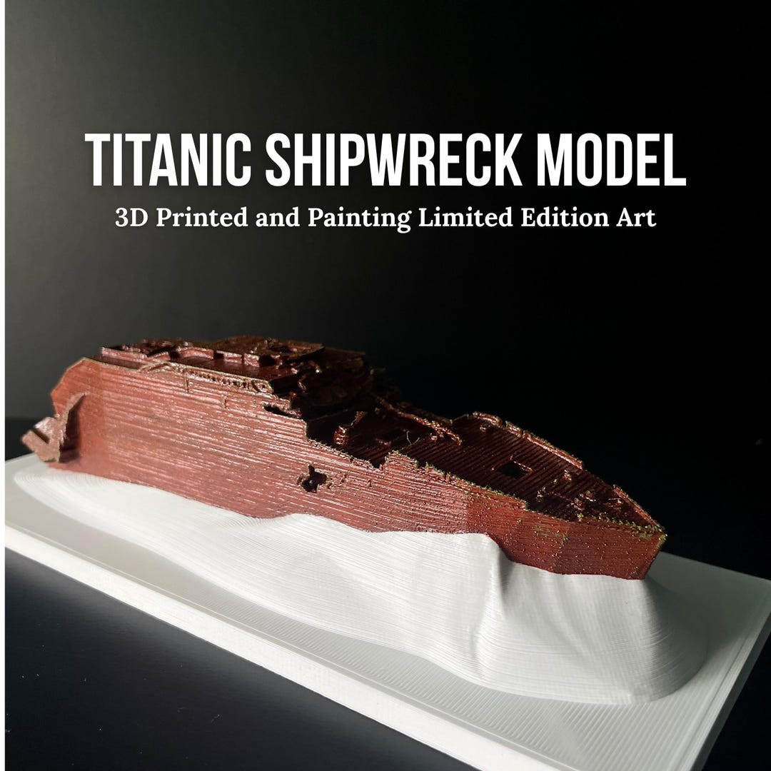 Titanic Shipwreck Model – 3D Printed & Hand-painted | Collectible ...