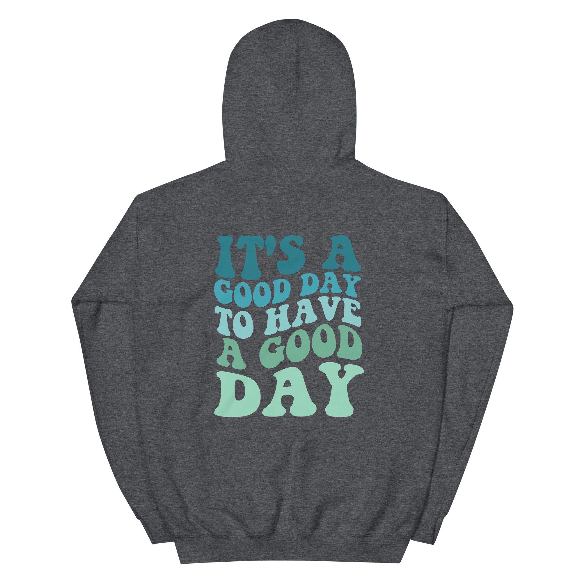 It's a Good Day to Have a Good Day Hoodie, Wavy Retro Sweatshirt ...