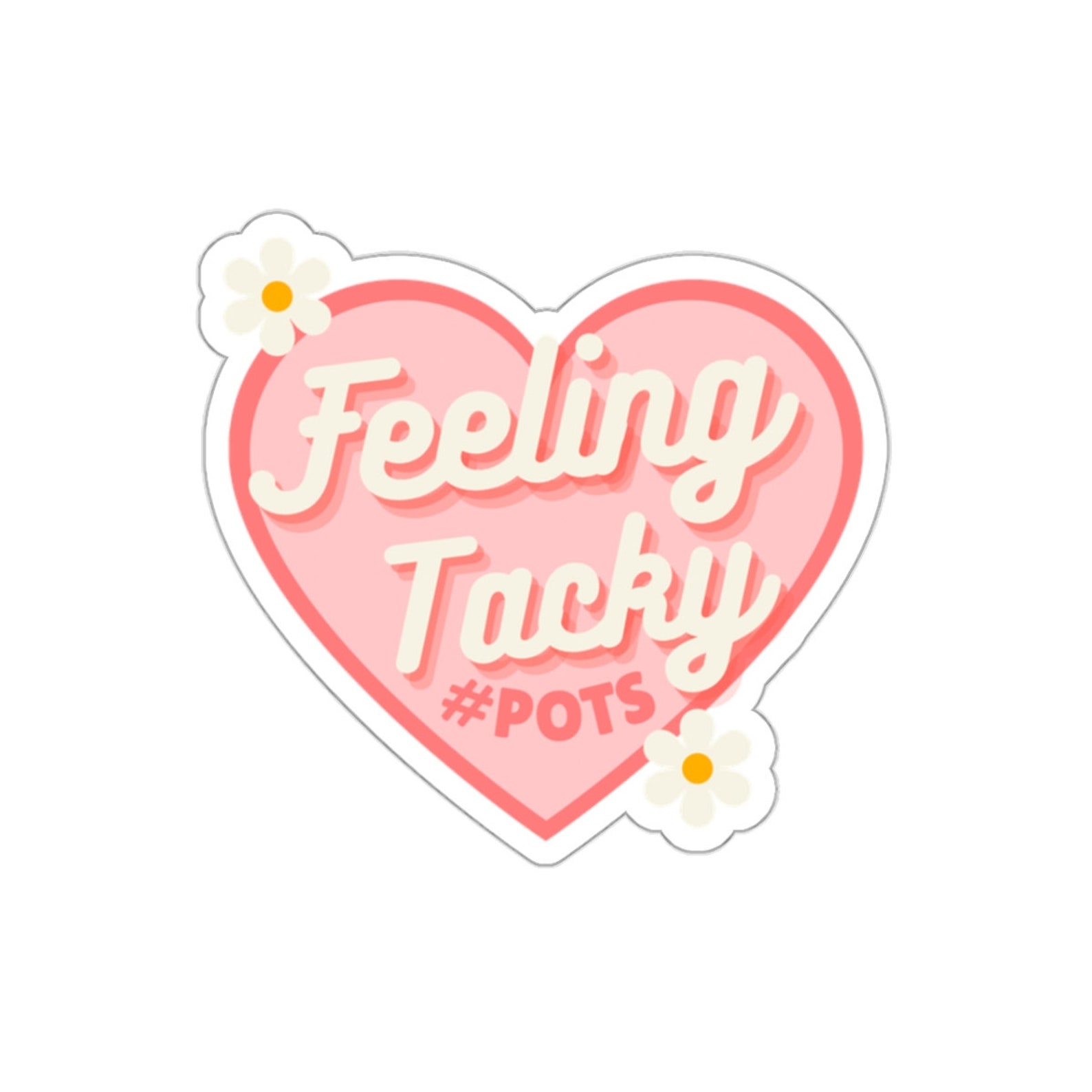 Feeling Tacky POTS Dysautonomia Sticker - Etsy