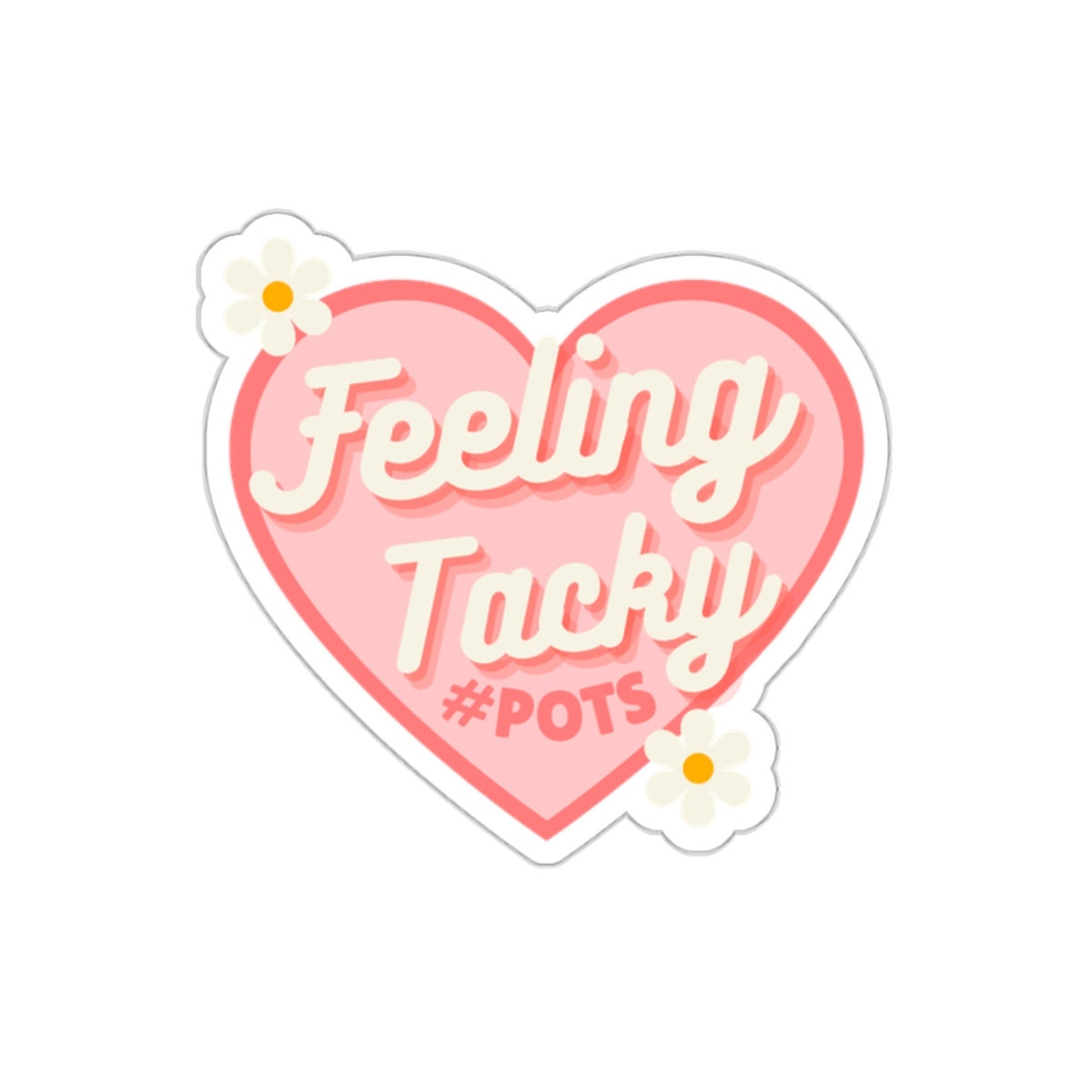 Feeling Tacky POTS Dysautonomia Sticker - Etsy