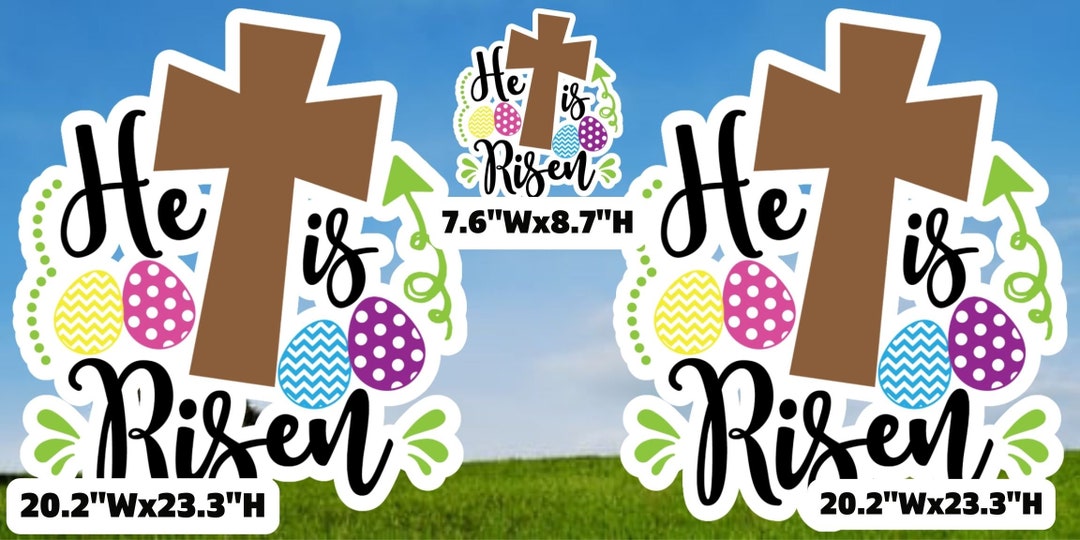 HE HAS RISEN Yard Sign Yard Cards Party Decoration Coroplast Cutouts ...