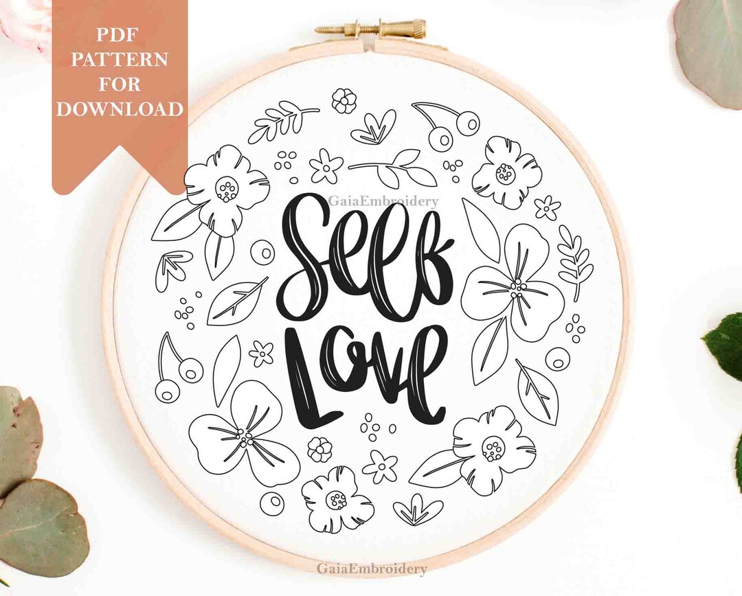 Floral Embroidery Pdf Pattern "self Love" Hand Embroidery Design ...