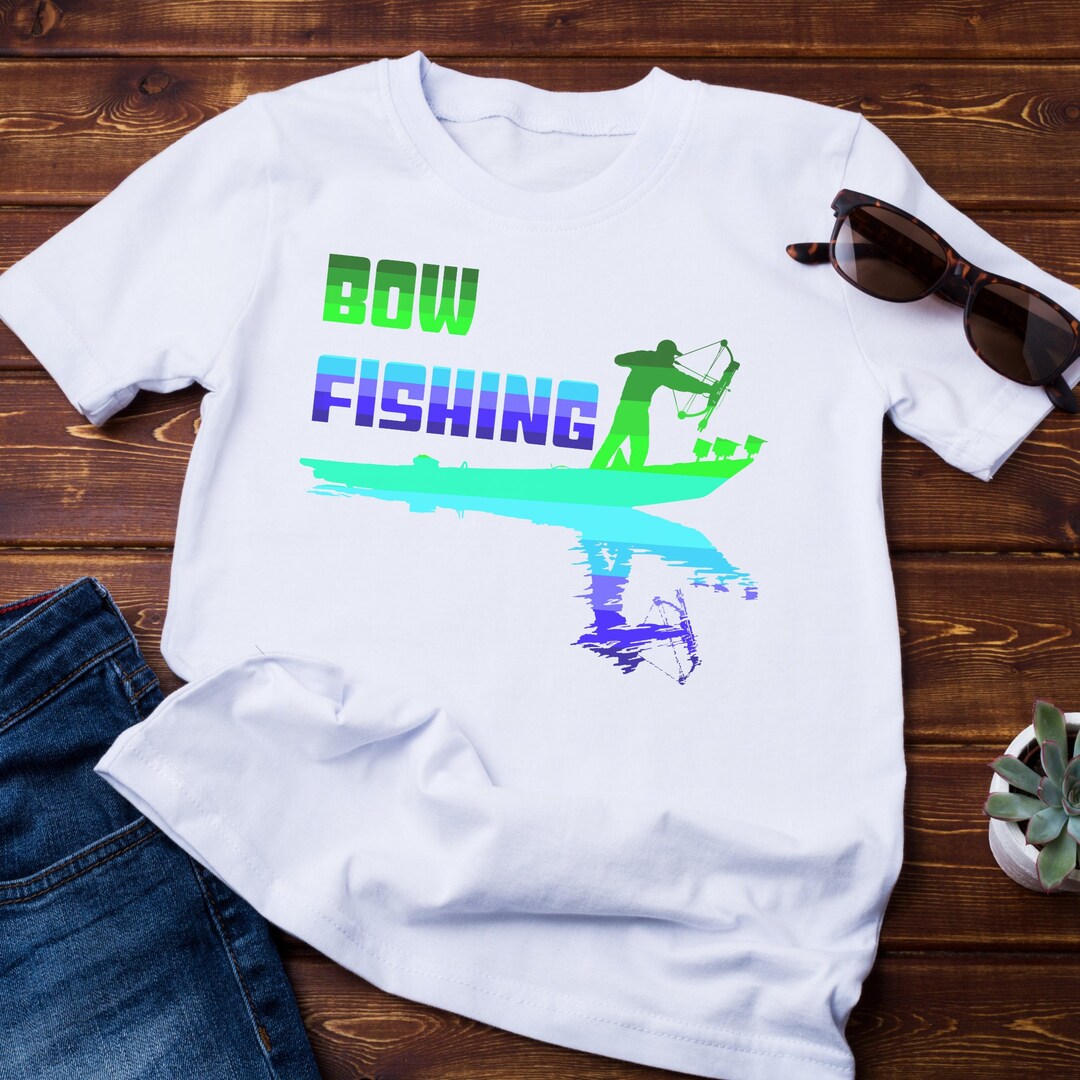 Bowfishing Shirt, Bow Fishing Tee, Bow-fishing Apparel, Bow Fisher Gift, Bow and Arrow Shirt ...