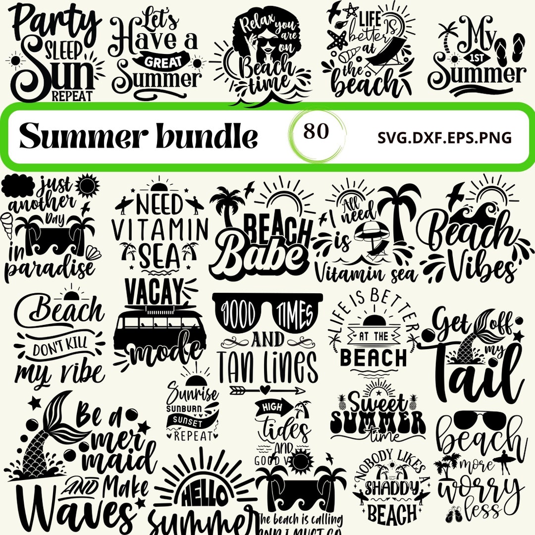 Summer Svg Bundle Summertime Svg Summer Quotes Svg Beach - Etsy
