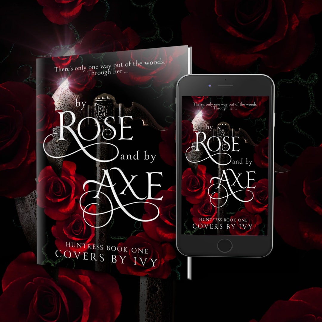 By Rose and by Axe Fantasy Romance, YA, Dark, Fairies, Historical ...